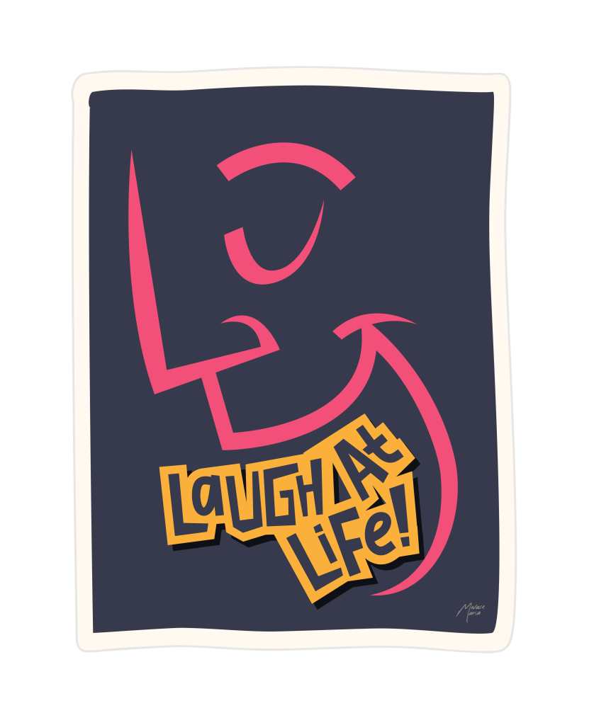 Laugh At Life Sticker - Sapatuu